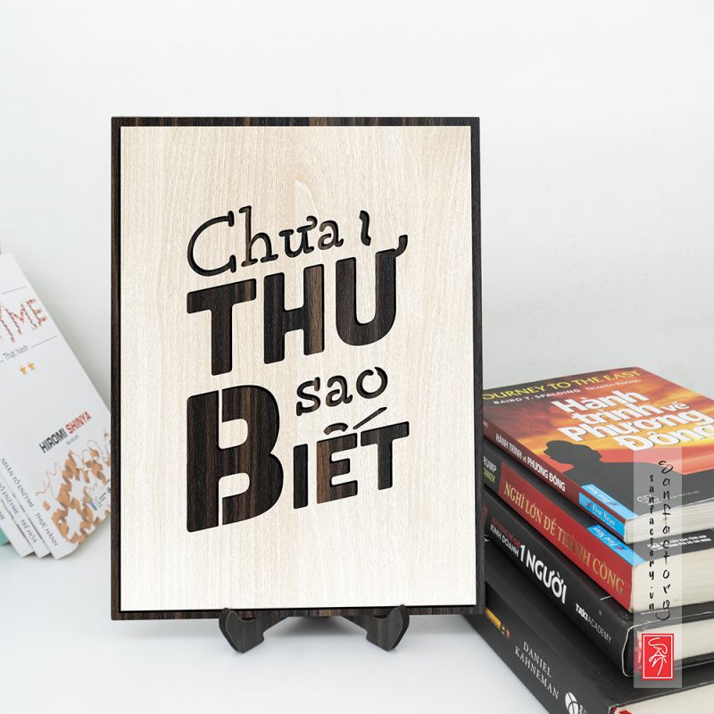 Tranh Gỗ Slogan SAN TR83: Chưa Thử Sao Biết - San Factory